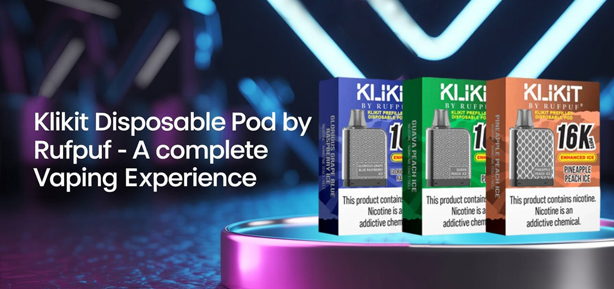 Klikit Disposable Pod By RufPuf – A Complete Vaping Experience ...